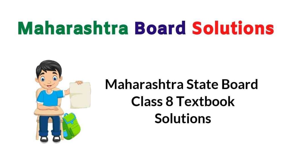 Maharashtra State Board Class 8 Textbook Solutions Answers Guide ...