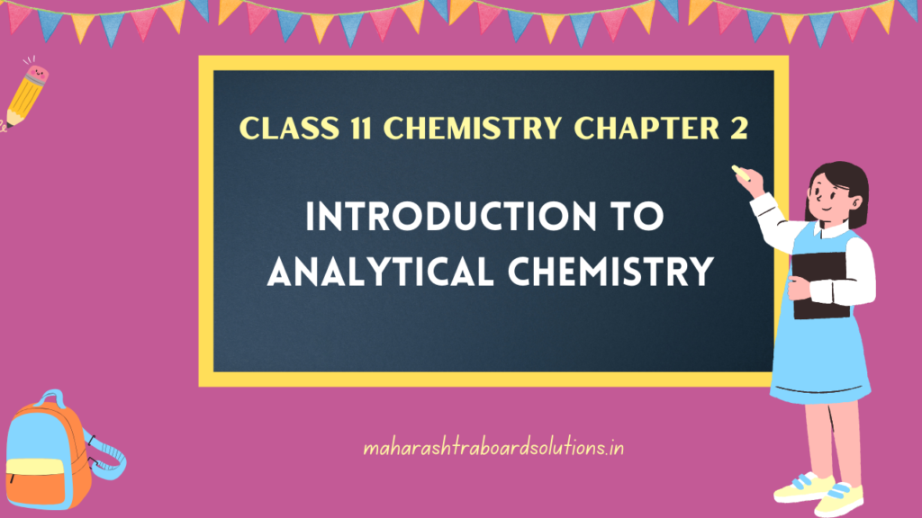 11th Chemistry Chapter 2 Exercise Introduction to Analytical Chemistry ...