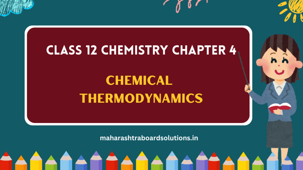 12th Chemistry Chapter 4 Exercise Chemical Thermodynamics Solutions ...