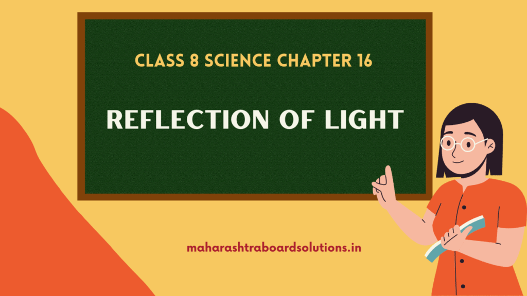 Reflection of Light Class 8 Science Chapter 16 Questions And Answers ...
