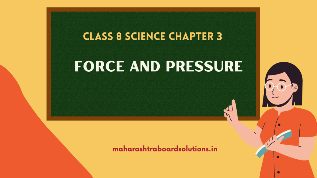 Force and Pressure Class 8 Science Chapter 3 Questions And Answers ...
