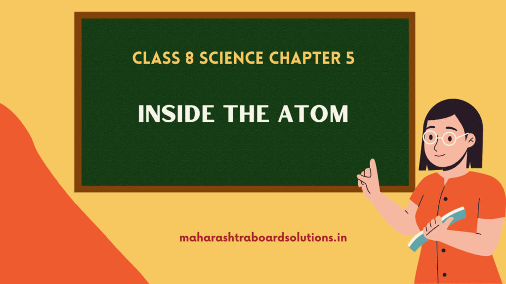 Inside the Atom Class 8 Science Chapter 5 Questions And Answers ...